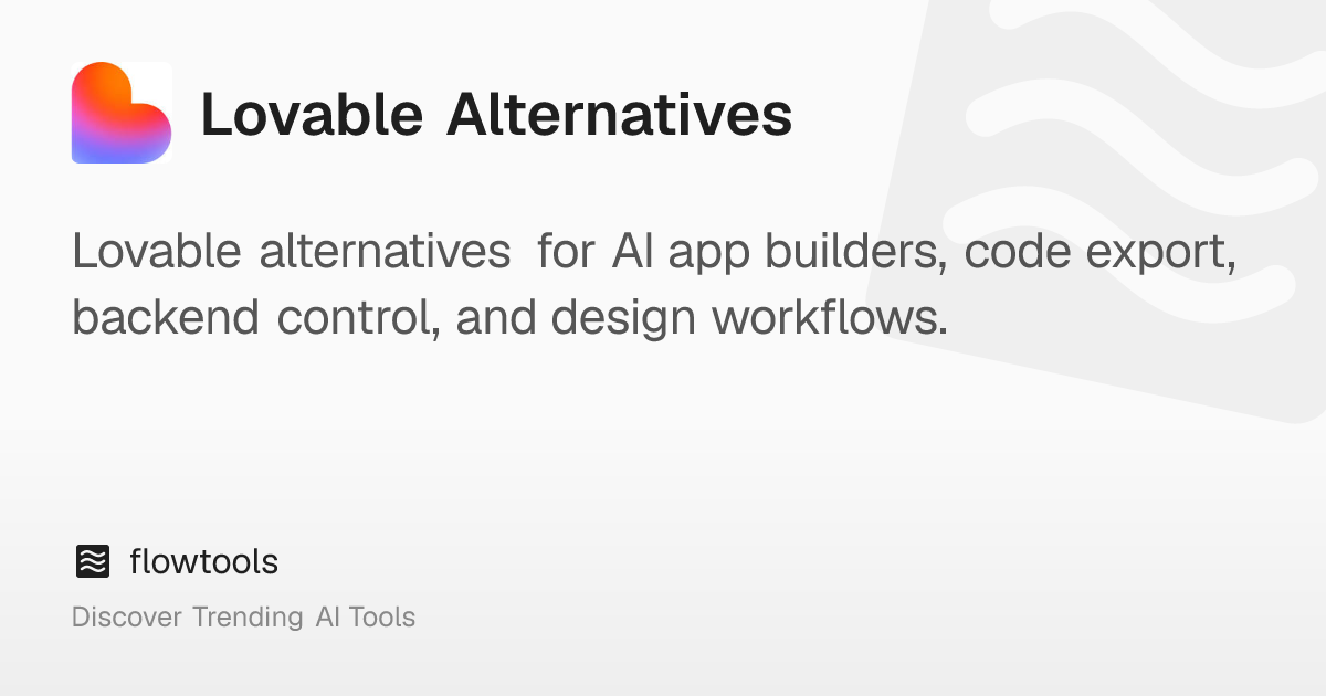 9 Best Lovable Alternatives in 2026 | flowtools