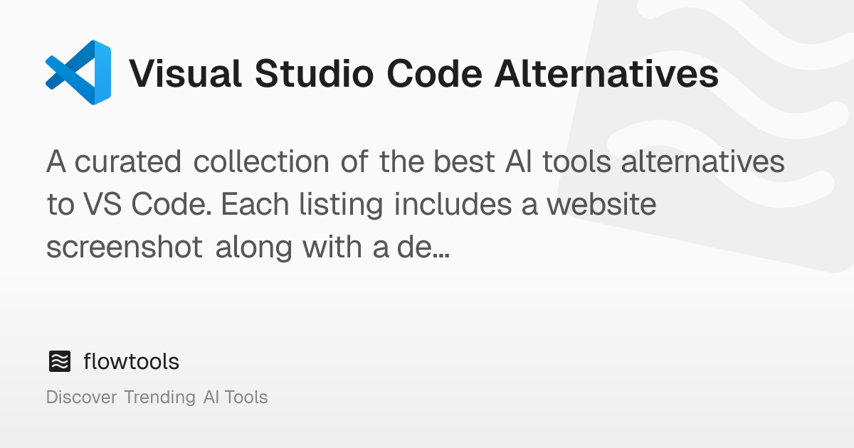 6 Best Visual Studio Code Alternatives in 2025 | flowtools