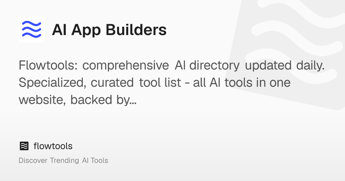 AI App Builders | flowtools