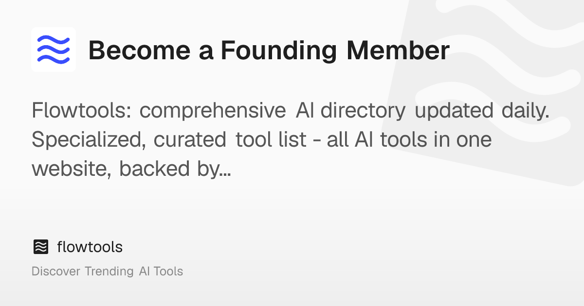 Become a Founding Member | flowtools