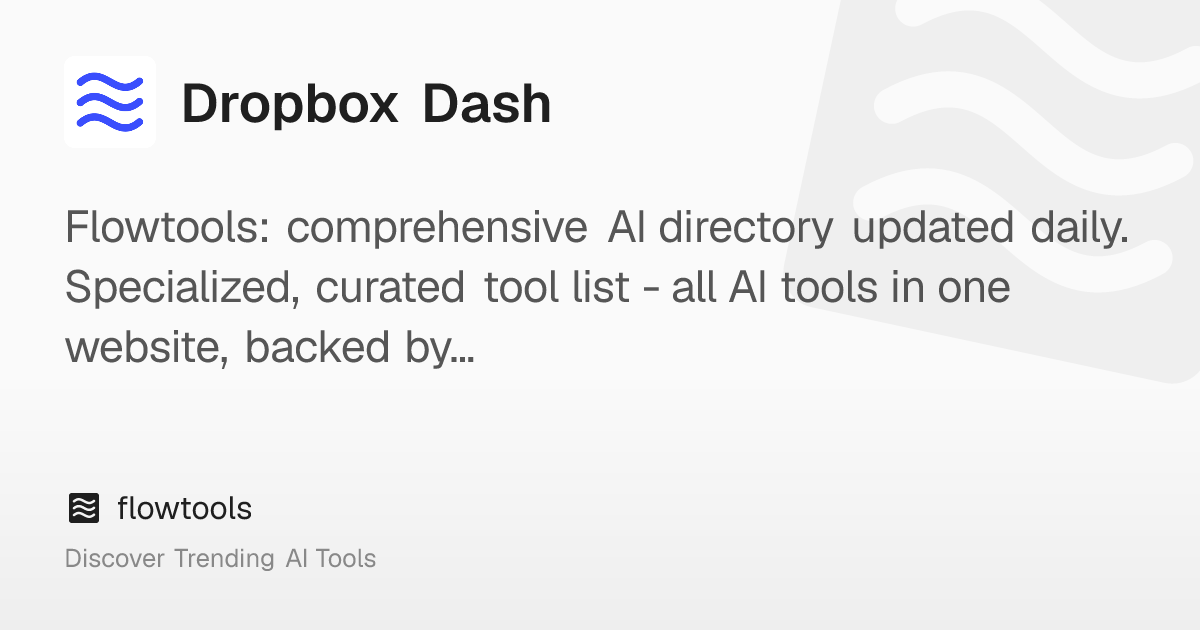 Dropbox Dash: Search the way you think | flowtools
